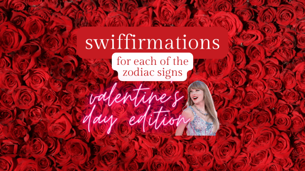 Taylor Swift Valentine’s Day Love Affirmations for the Zodiac Signs ...